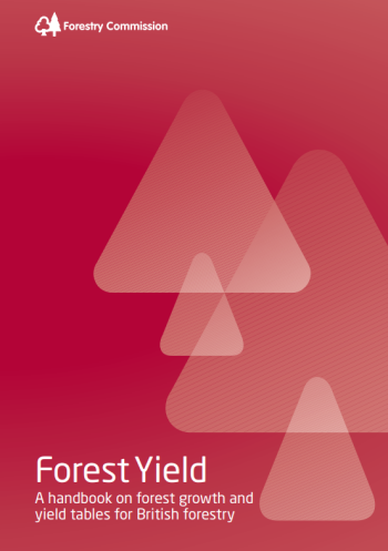 Forest Yield: A handbook on forest growth and yield tables for British ...