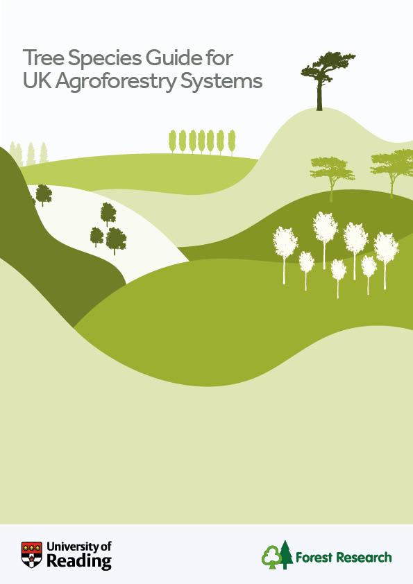 Tree Species Guide for UK Agroforestry Systems - Forest Research